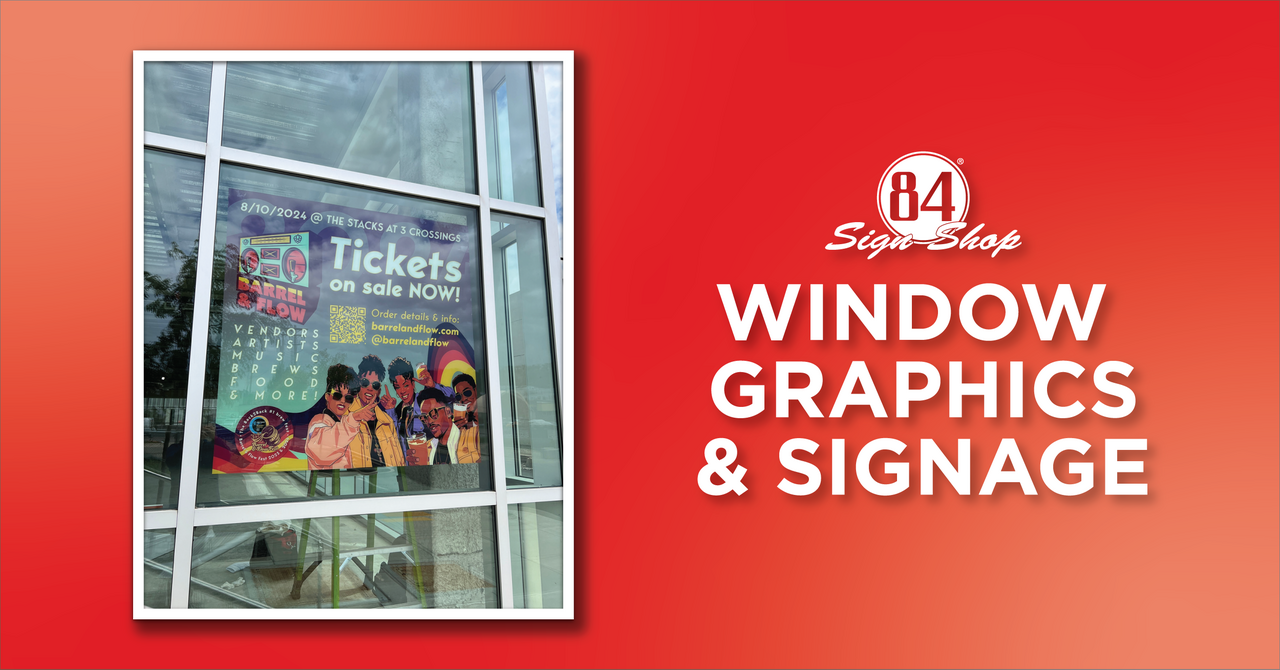 Service Spotlight: Window Graphics & Signage - 84 Sign Shop